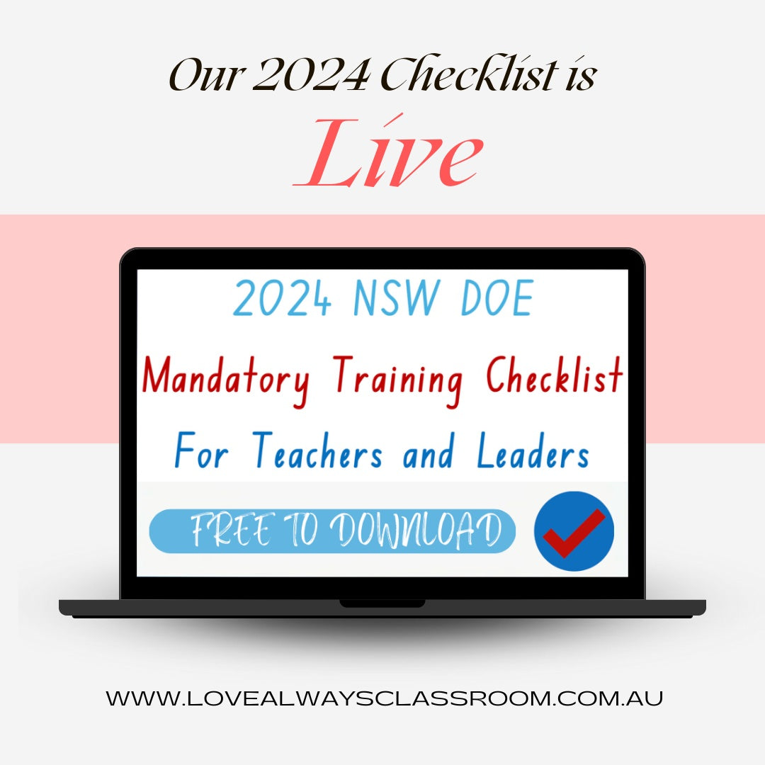 2024 NSW Teacher DoE Mandatory Training Checklist – Love Always Classroom